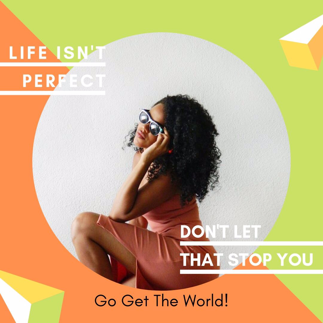 From the Lens of Nostalgia – Go Get The World